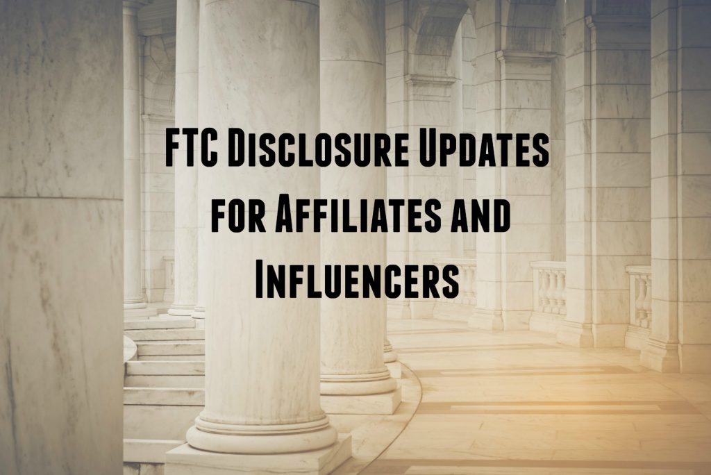 Affiliates Take Note: New FTC Disclosure Guidelines - Tricia Meyer